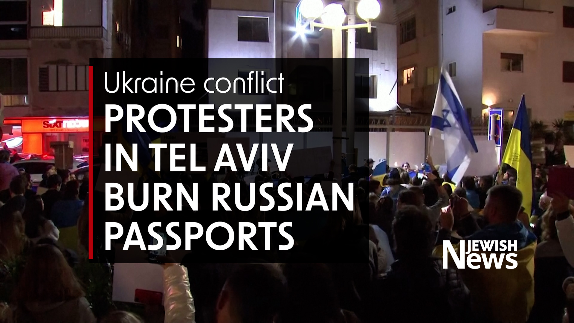 Protesters in Tel Aviv burn Russian passports as Israel slams Ukraine ...