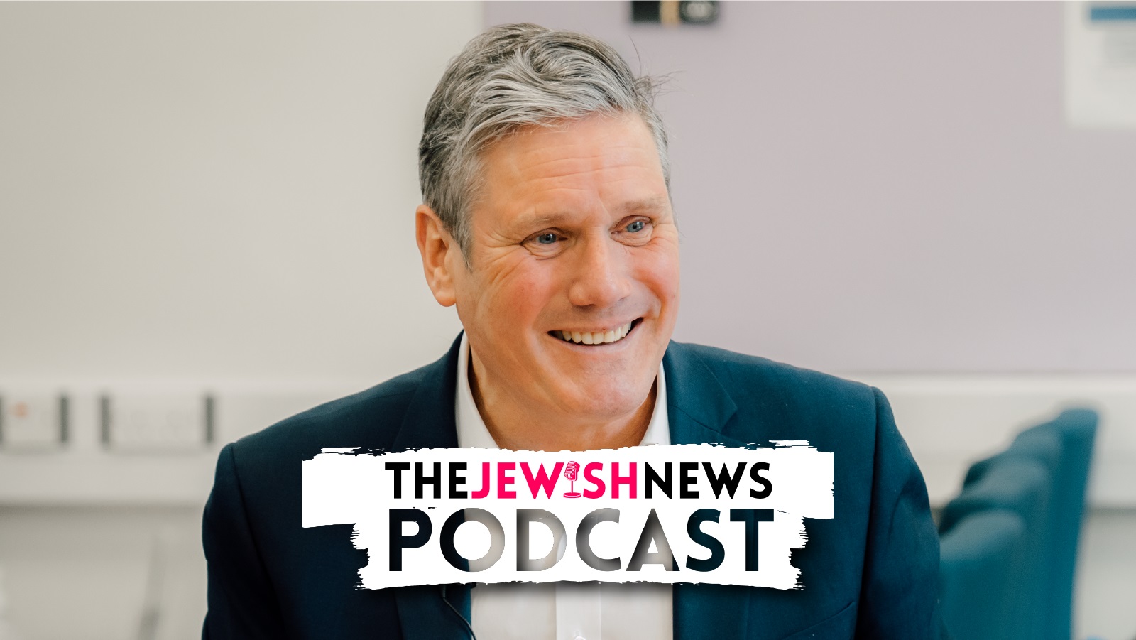 Jewish News Podcast: Keir Starmer interview in full - Jewish News