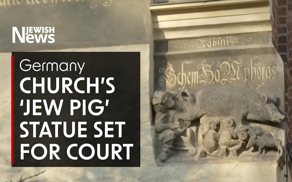 German court to decide if 'Jew pig' church sculpture should be removed ...
